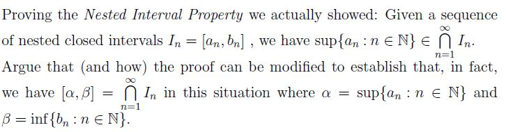 Solved Proving the Nested Interval Property we actually | Chegg.com