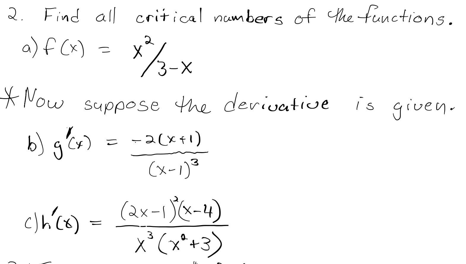 Solved 2 = */4-х 2. Find all critical nambers of the | Chegg.com