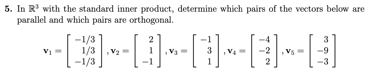 Solved 5. In R3 with the standard inner product, determine | Chegg.com