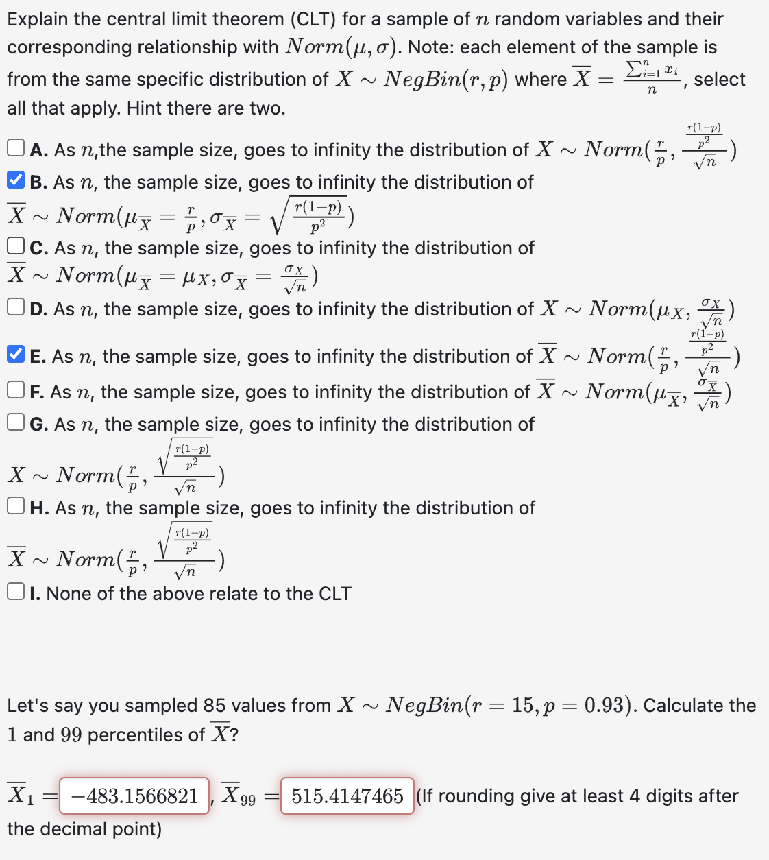 Solved Explain the central limit theorem (CLT) for a sample | Chegg.com