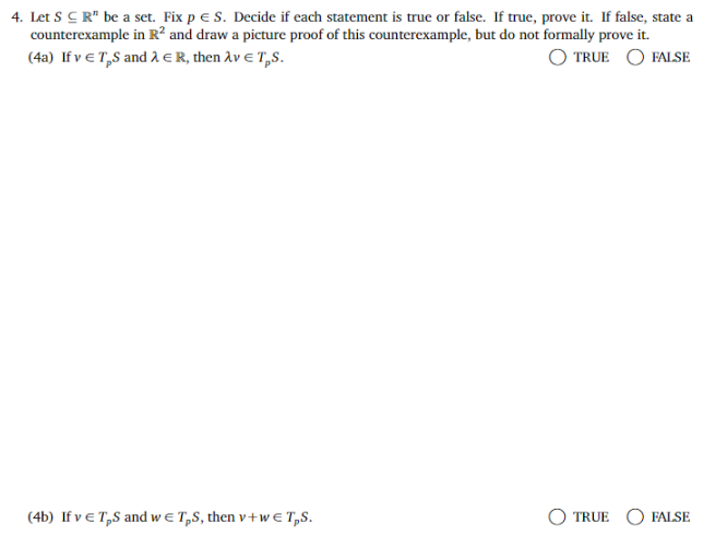 Solved 4. Let S⊆Rn be a set. Fix p∈S. Decide if each | Chegg.com