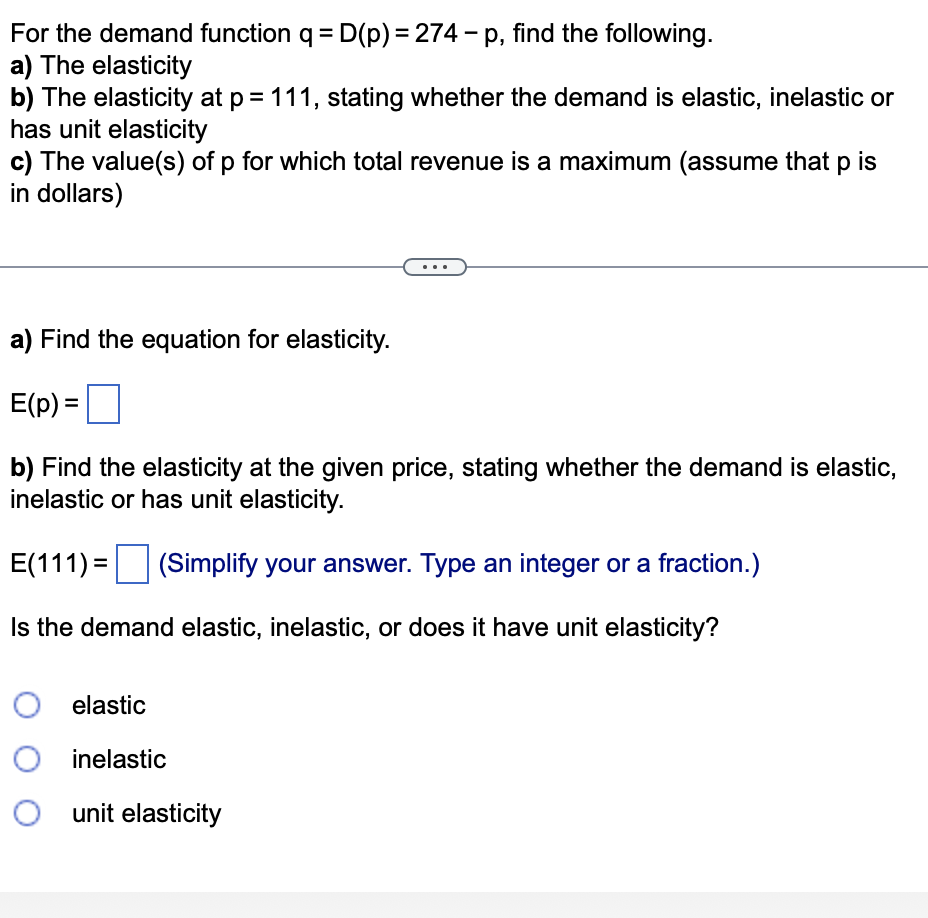 Solved For the demand function q=D(p)=274−p, find the | Chegg.com