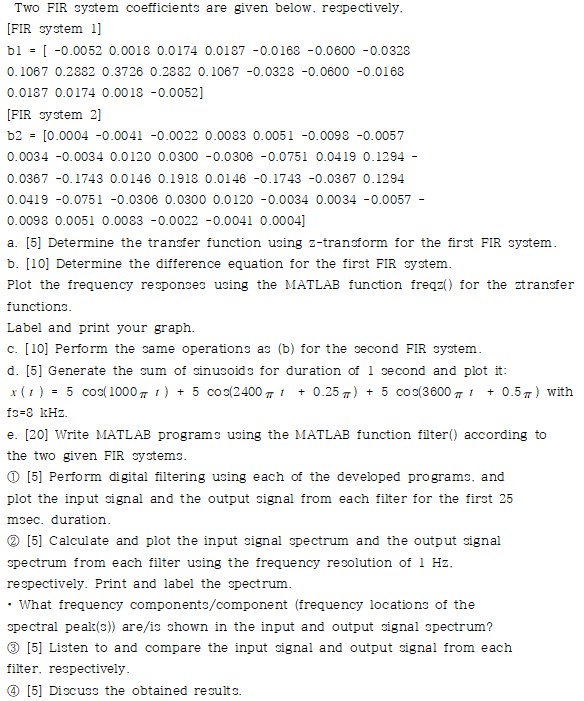 Solved TWO FIR system coefficients are given below, | Chegg.com