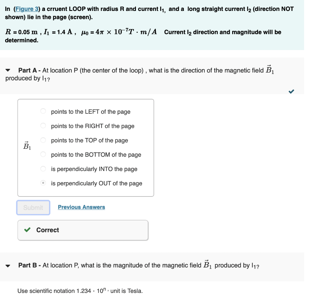 Solved 1 of 3 B=2πrμ0I (long straight wire), μ0=4π×10−7 | Chegg.com