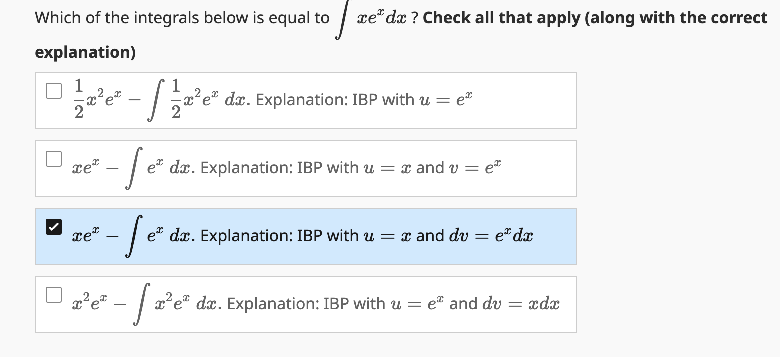 Solved Which of the integrals below is equal to ∫﻿﻿xexdx ? | Chegg.com