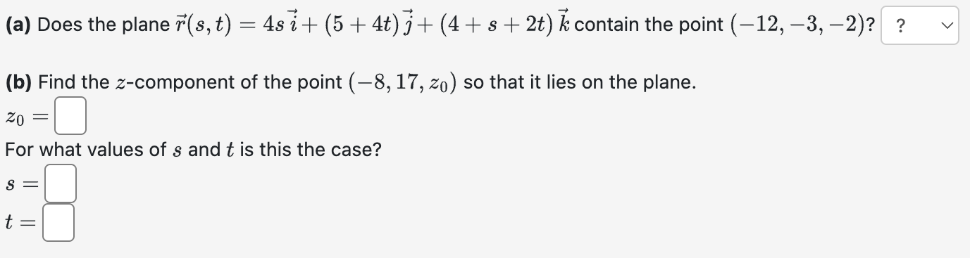 Solved (a) Does the plane r(s,t)=4si+(5+4t)j+(4+s+2t)k | Chegg.com