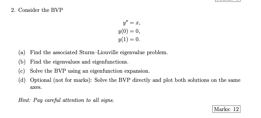 Solved 2. Consider the BVP Y" = I, y(0) = 0, y(1) = 0. (a) | Chegg.com