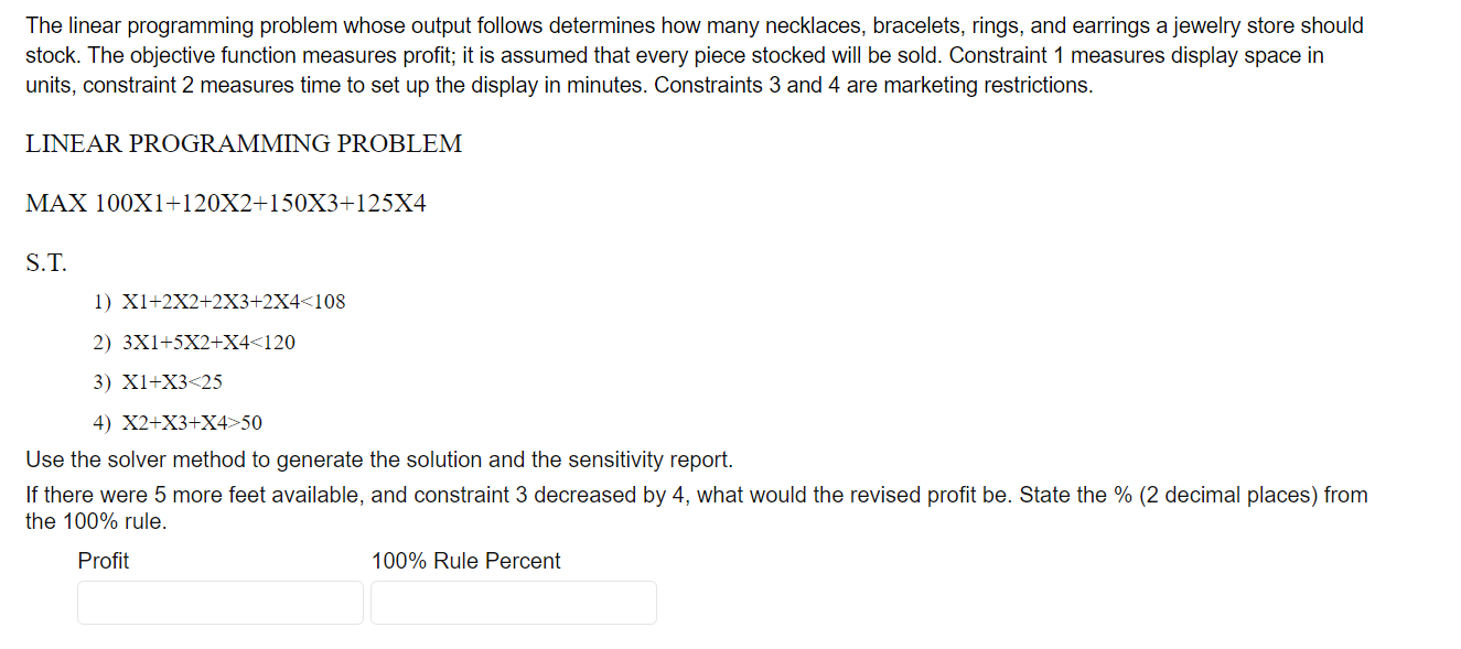 Solved The linear programming problem whose output follows | Chegg.com