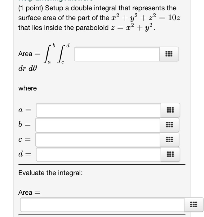 Solved (1 point) Setup a double integral that represents the | Chegg.com