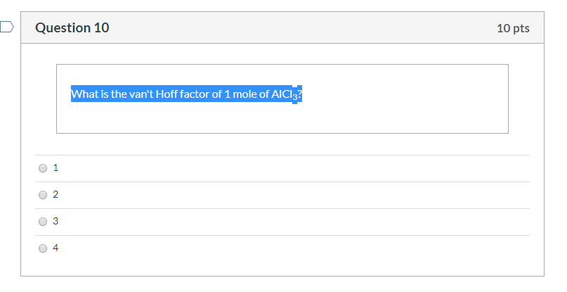 Solved What is the van't Hoff factor of 1 mole of AlCl3? | Chegg.com
