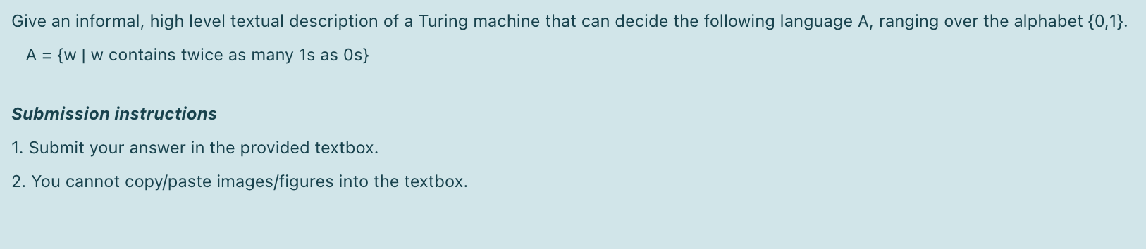 Solved Give an informal, high level textual description of a | Chegg.com