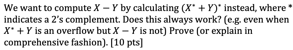 Solved We want to compute X – Y by calculating (X* + Y)* | Chegg.com