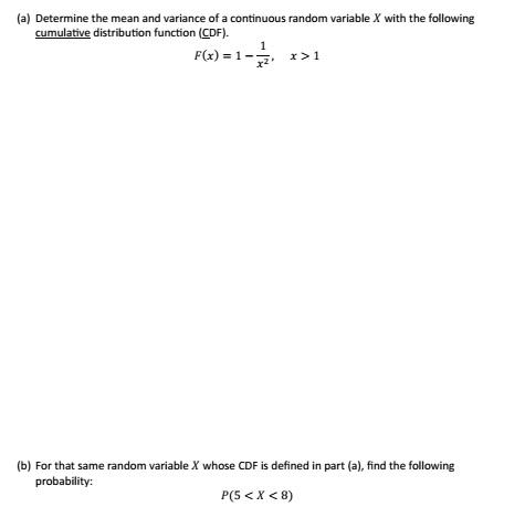 [Solved]: (a) Determine the mean and variance of a continu