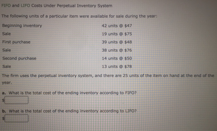 Solved FIFO and LIFO Costs Under Perpetual Inventory System | Chegg.com