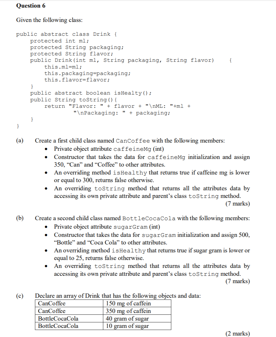Solved Question 6 Given The Following Class Public Abstract