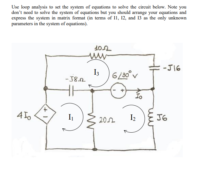 Solved Use loop analysis to set the system of equations to | Chegg.com