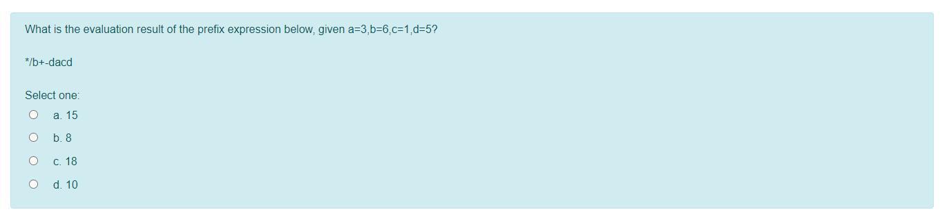 Solved What is the evaluation result of the prefix | Chegg.com