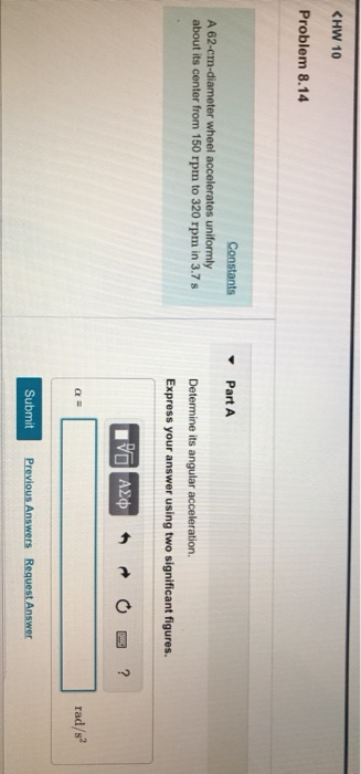 Solved KHW 10 Problem 8.14 Constants Part A A 62-cm-diameter | Chegg.com