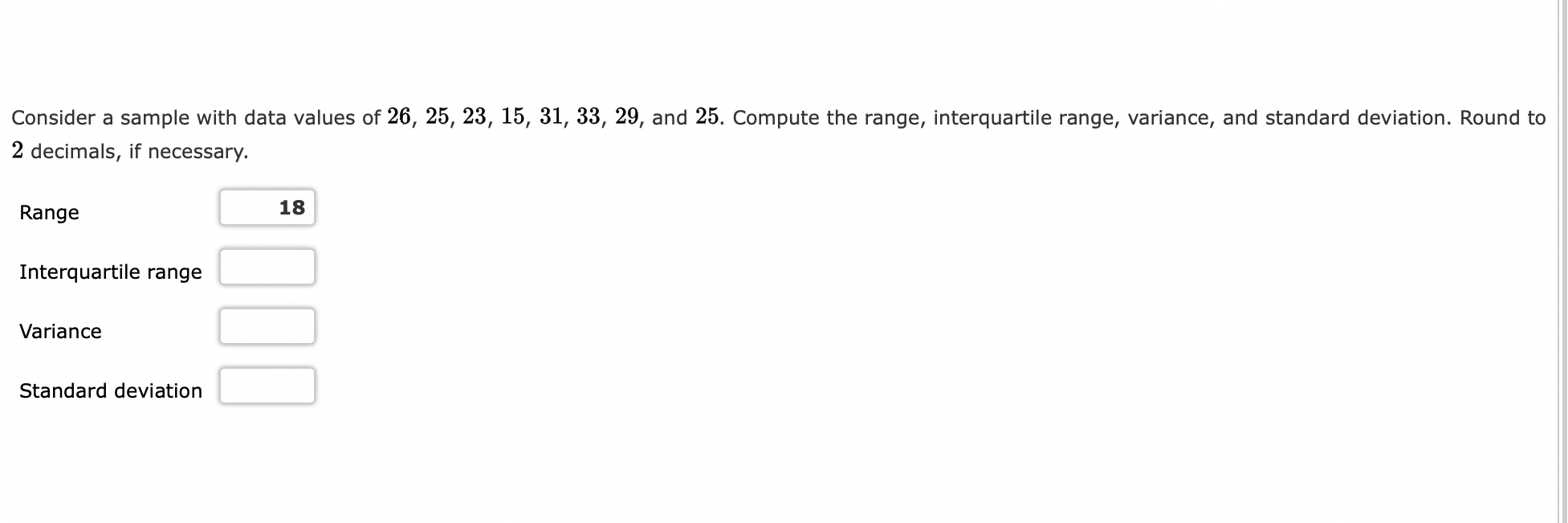 Solved Consider a sample with data values of | Chegg.com