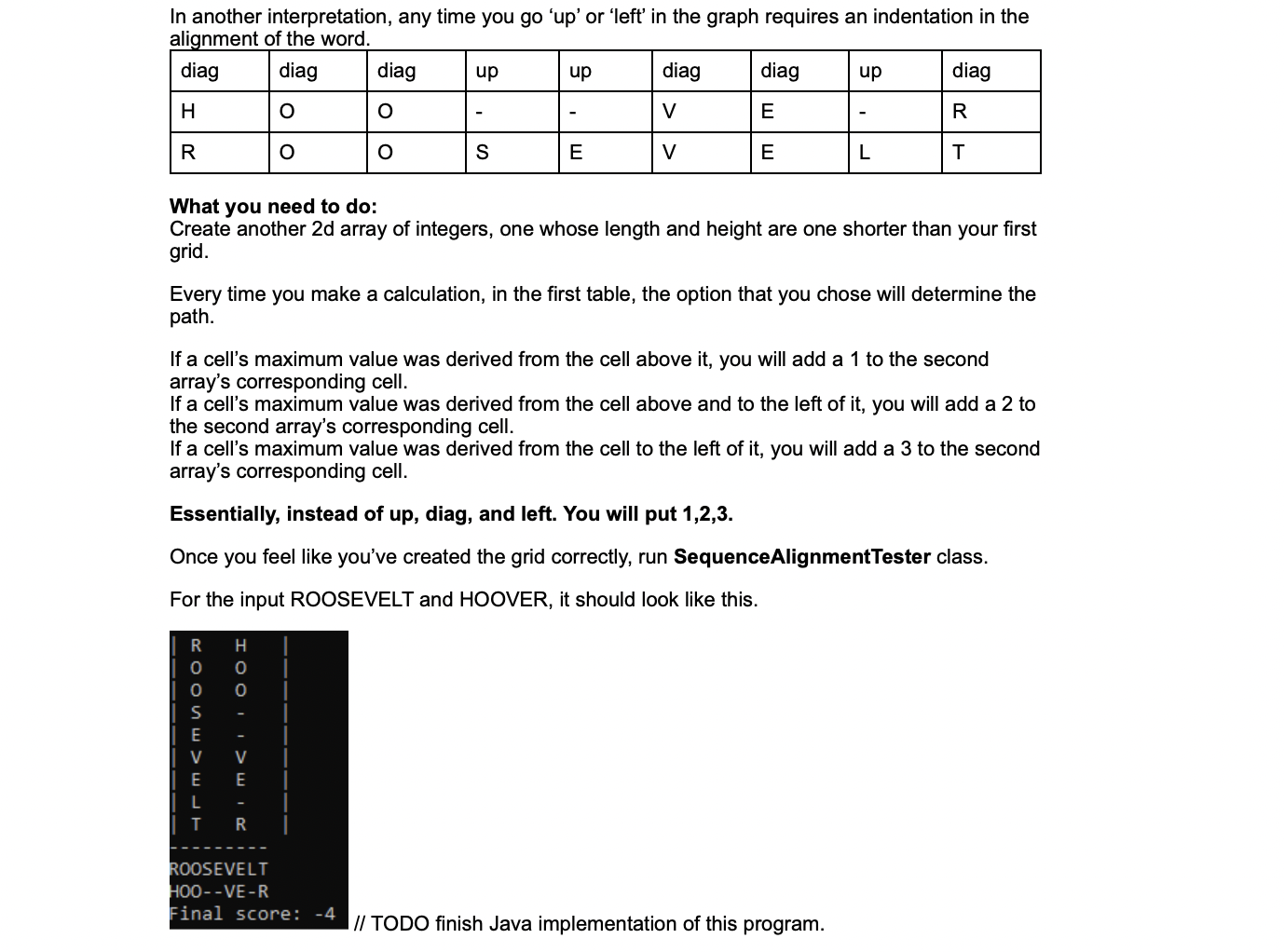 You will create a class SequenceAlignment. In that | Chegg.com