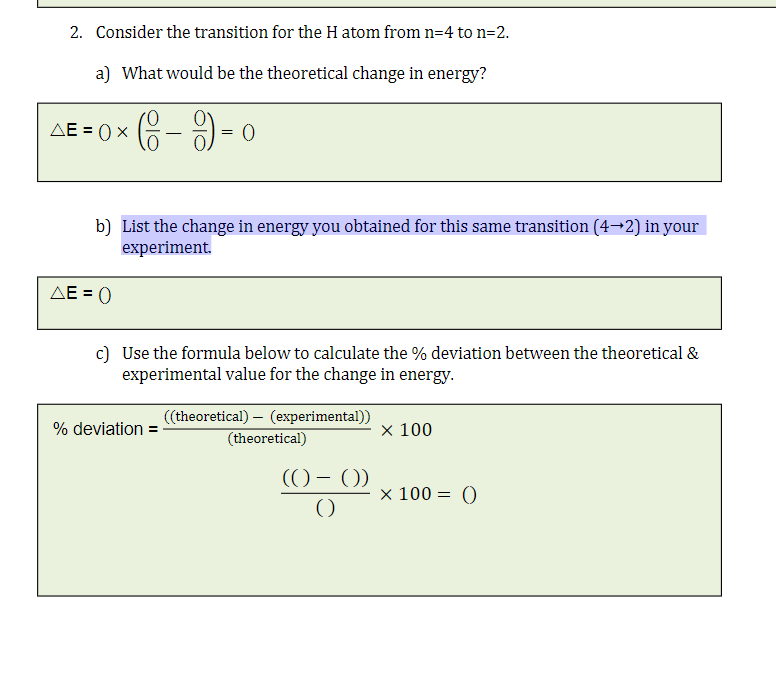 Solved 2. Consider the transition for the H atom from n=4 to | Chegg.com