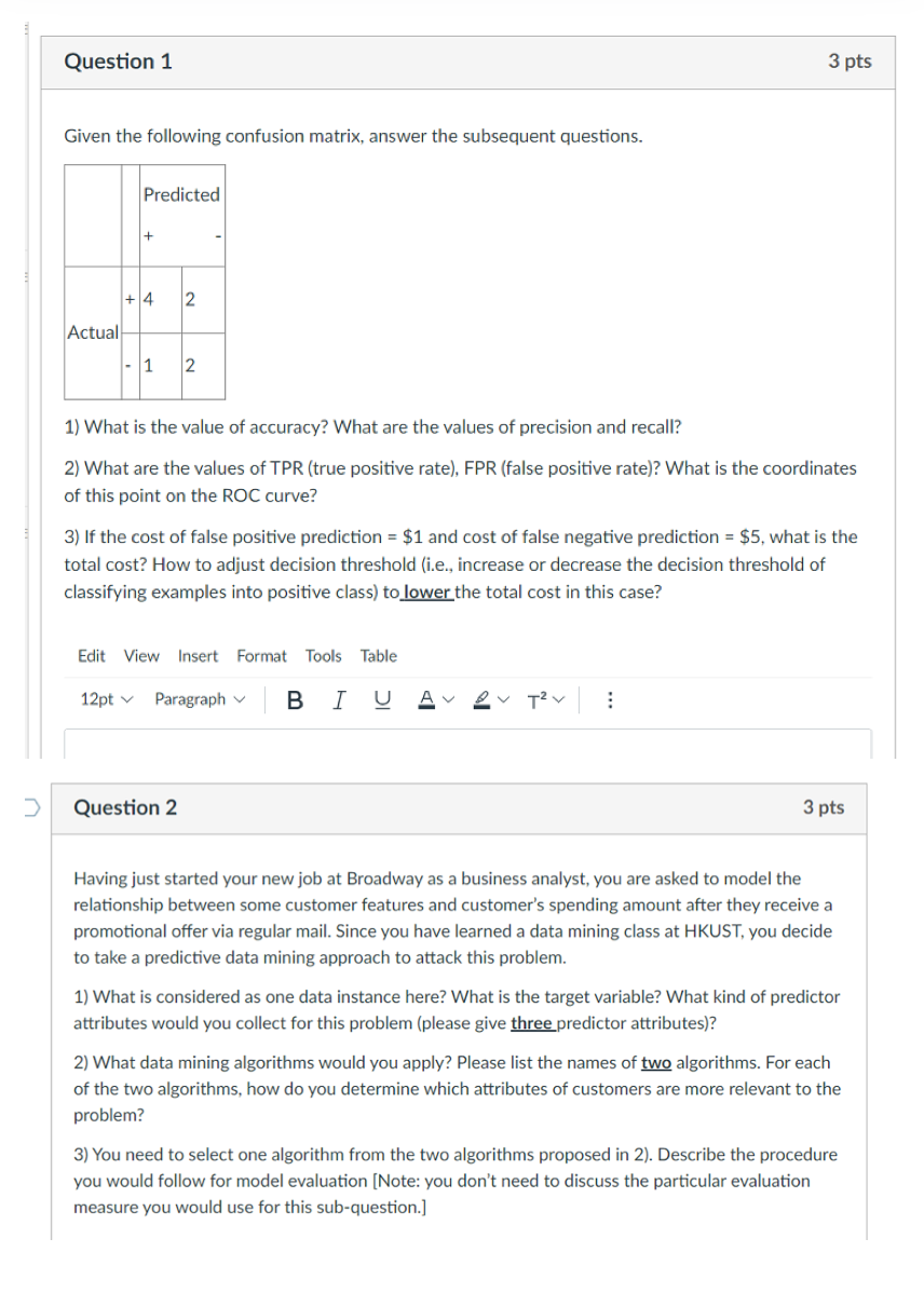 Solved Given the following confusion matrix, answer the | Chegg.com