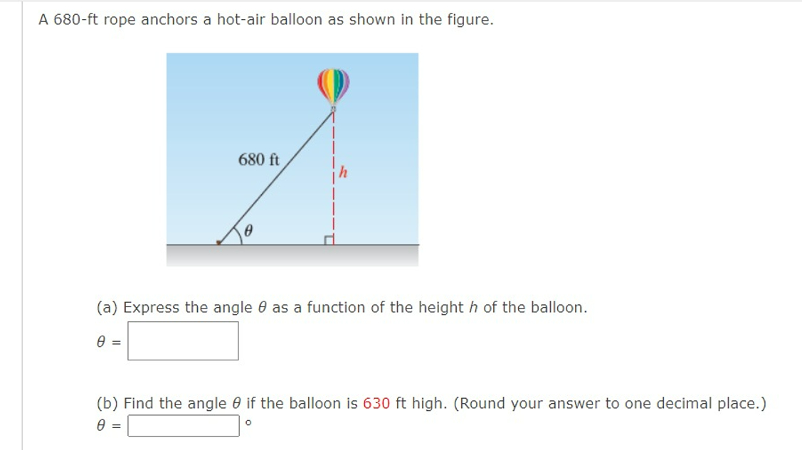 A 680 -ft rope anchors a hot-air balloon as shown in | Chegg.com