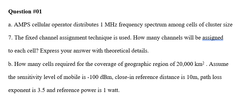 Solved Question #01 a. AMPS cellular operator distributes 1 | Chegg.com