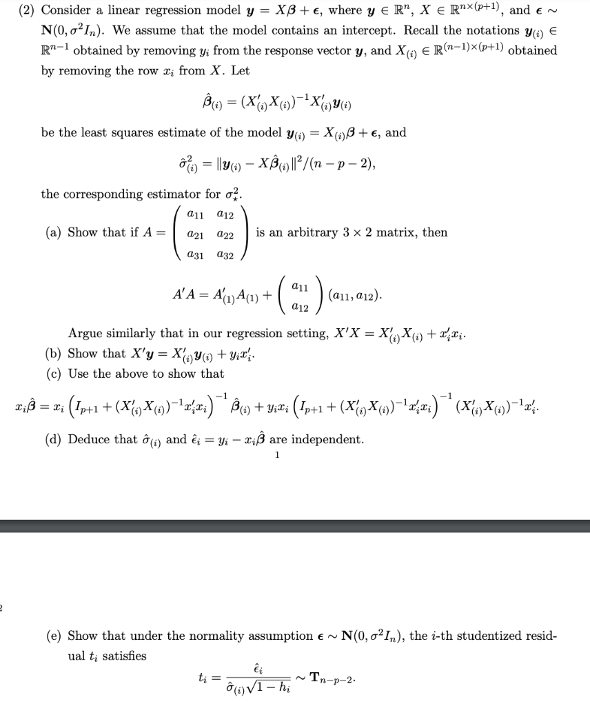 Solved (2) Consider a linear regression model y = X8+ €, | Chegg.com