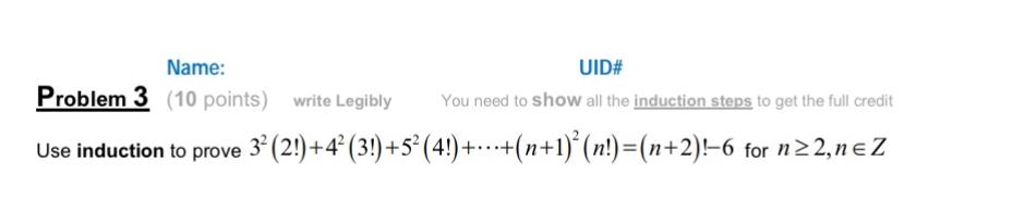 Solved Name: UID\# Problem 3 (10 points) write Legibly You | Chegg.com