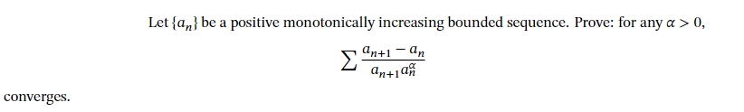 Solved Letan} be a positive monotonically increasing bounded | Chegg.com