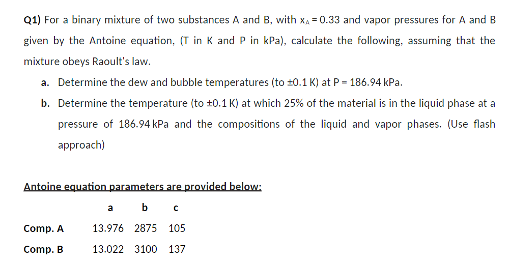 Solved Q1) For a binary mixture of two substances A and B, | Chegg.com