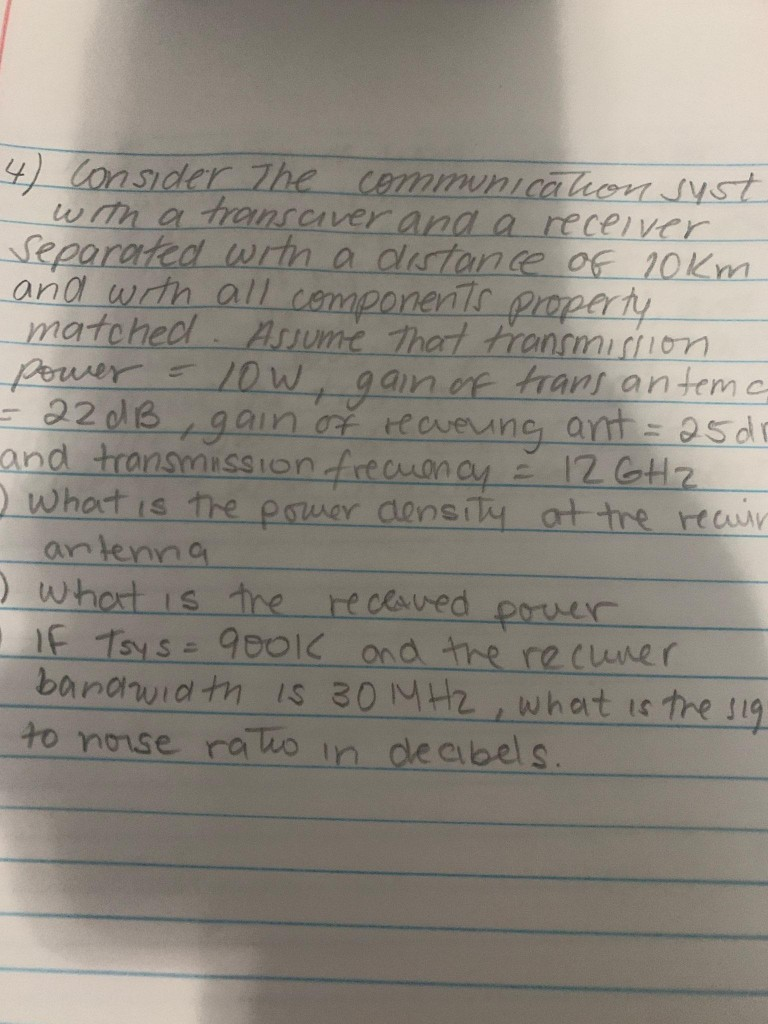 Solved 4) Consider the communication syst - with a transaver | Chegg.com