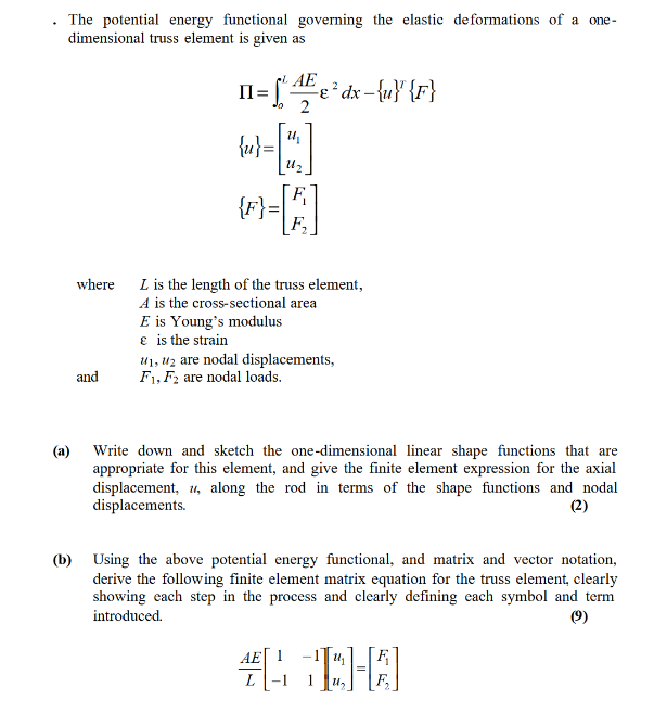 Solved - The potential energy functional governing the | Chegg.com