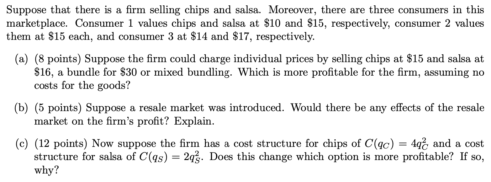 Solved Suppose that there is a firm selling chips and salsa. | Chegg.com