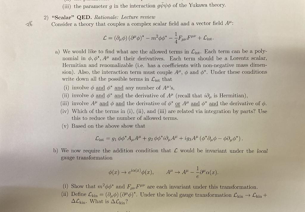 2) "Scalar" QED. Rationale: Lecture review Consider a | Chegg.com