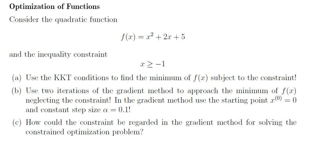 Solved Optimization of FunctionsConsider the quadratic | Chegg.com
