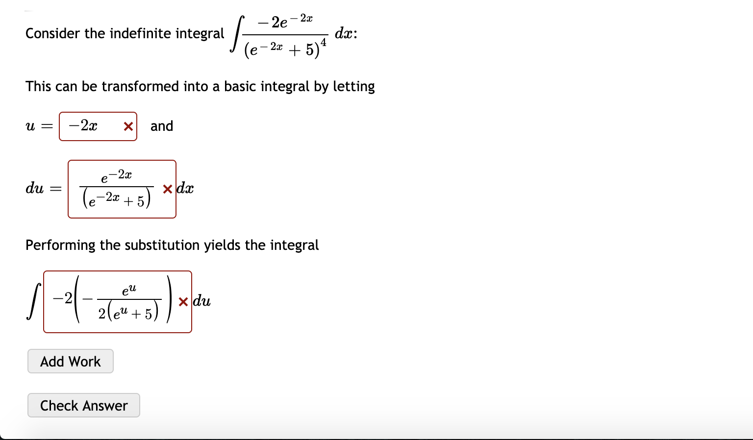 Solved — 2e - 2x Consider the indefinite integral dx: (e -2x | Chegg.com