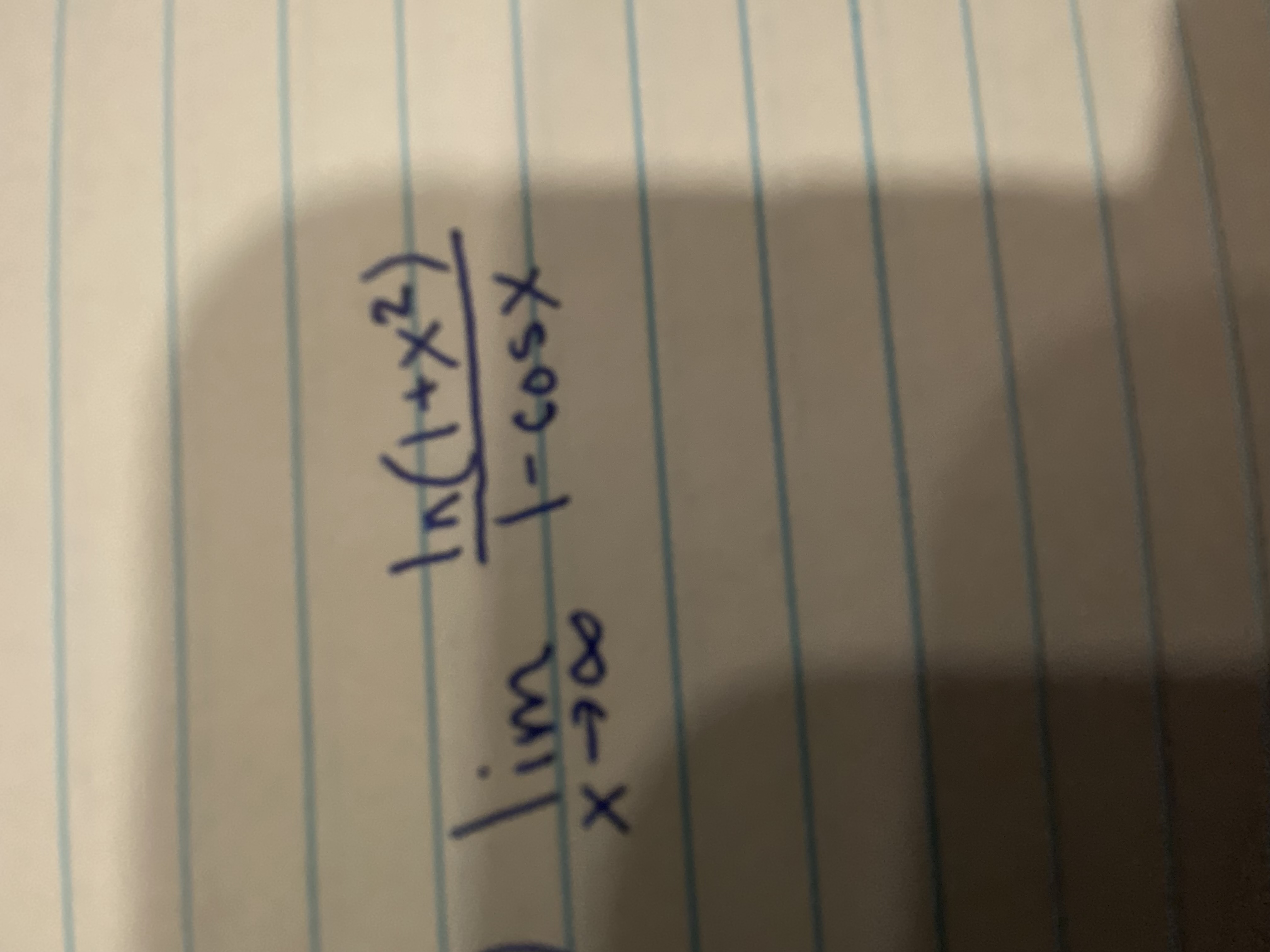 Solved limx→∞1−cosxln(1+x2) | Chegg.com