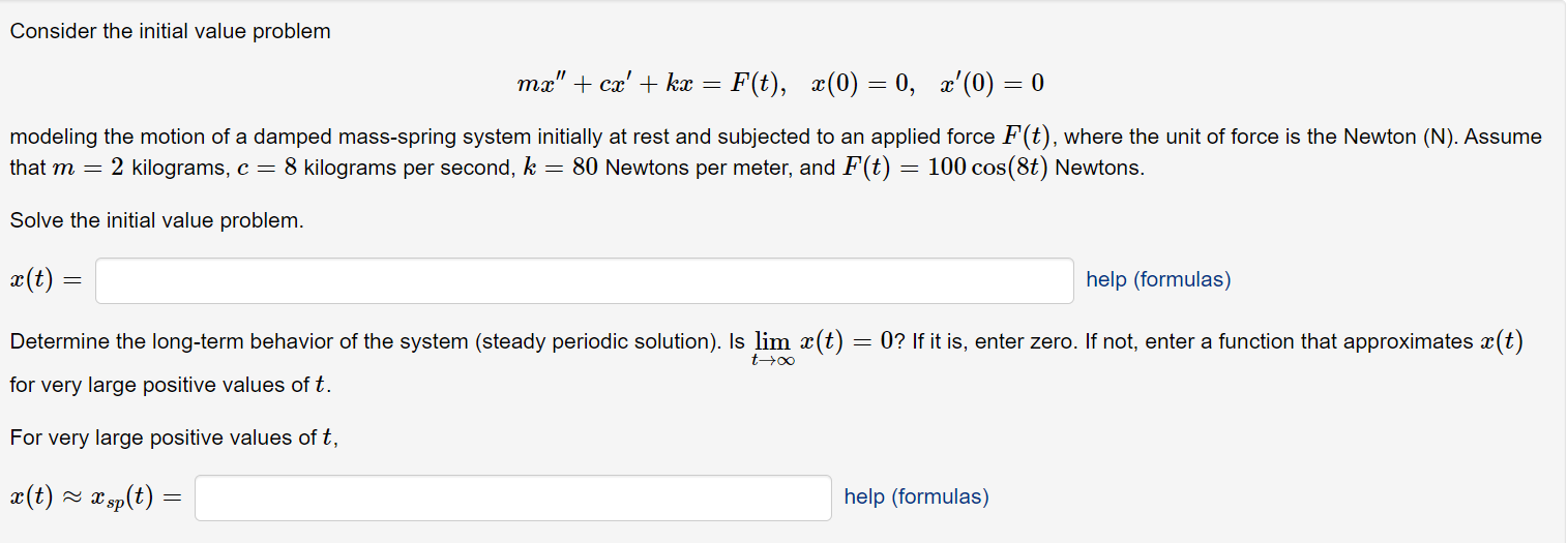 Solved Consider the initial value problem = = mx" + cx' + kx | Chegg.com