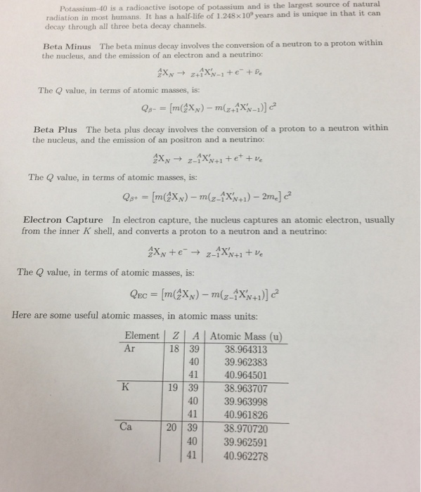 Solved Potassium-40 is a radioactive isotope of potassium | Chegg.com