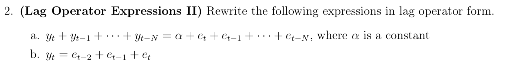 2. (Lag Operator Expressions II) Rewrite the | Chegg.com