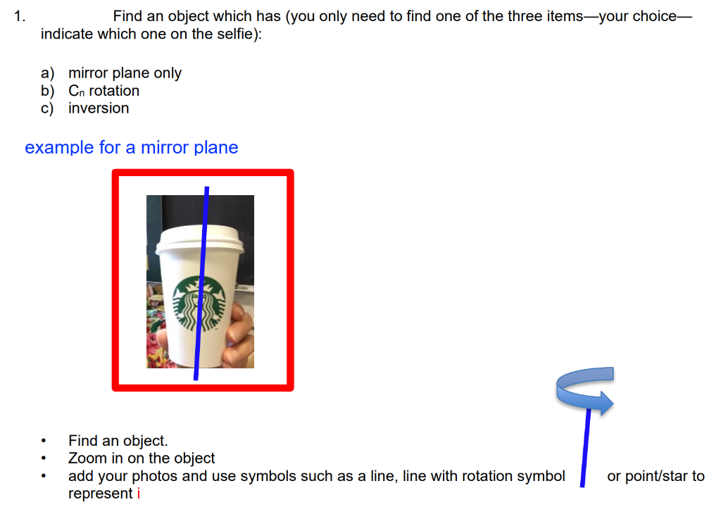 Solved 1. Find an object which has (you only need to find | Chegg.com