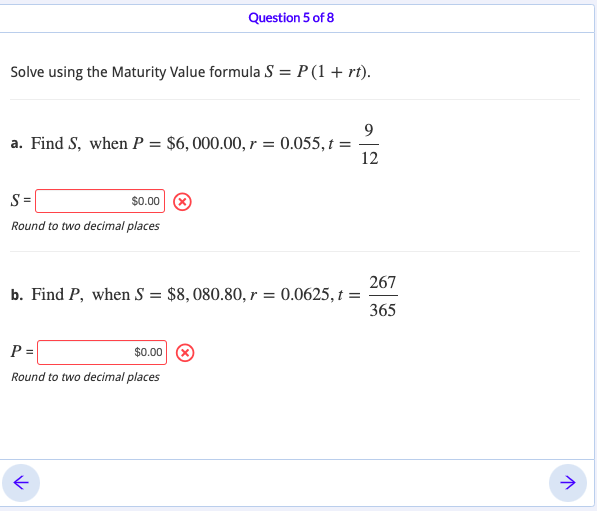 Solved Solve using the Maturity Value formula S=P(1+rt). a. | Chegg.com