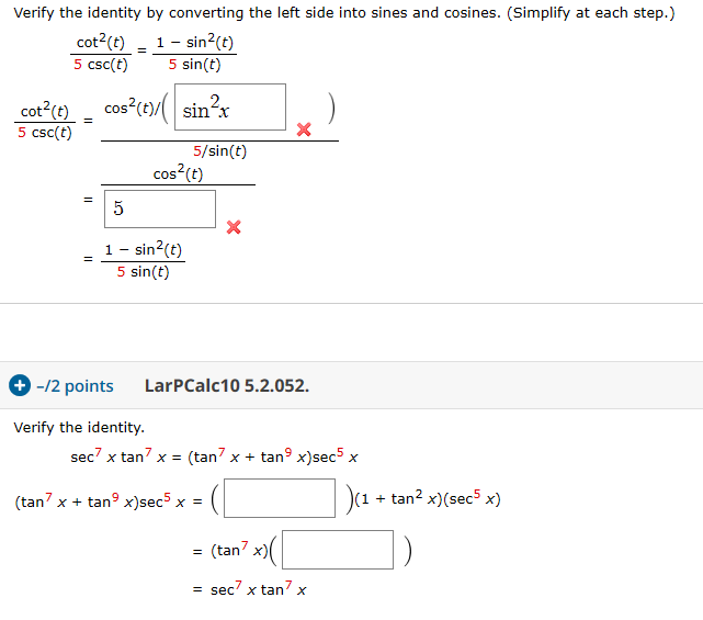 Solved Verify the identity by converting the left side into | Chegg.com