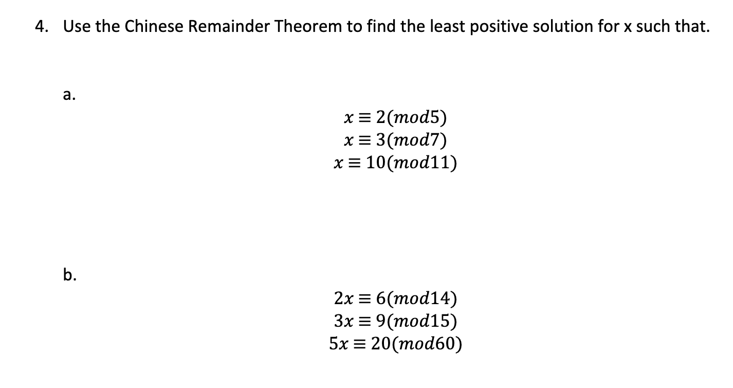 Solved 4. Use the Chinese Remainder Theorem to find the | Chegg.com