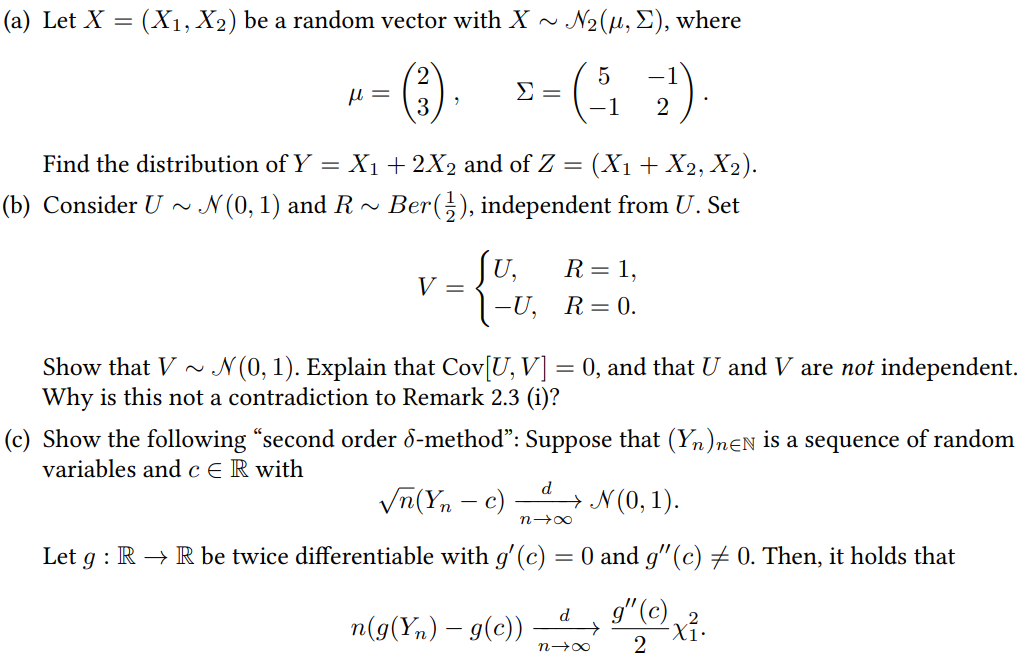 Solved a) Let X=(X1,X2) be a random vector with X∼N2(μ,Σ), | Chegg.com