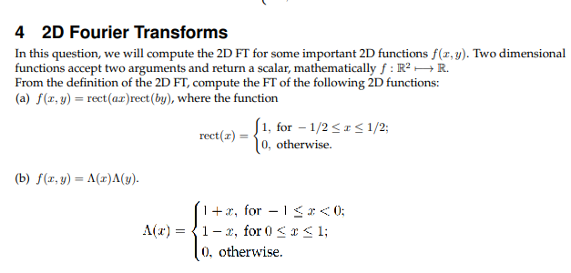 Solved Compute the FT of the following 2D functions: (a) | Chegg.com