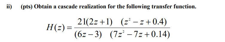Solved Ii Pts Obtain A Cascade Realization For The