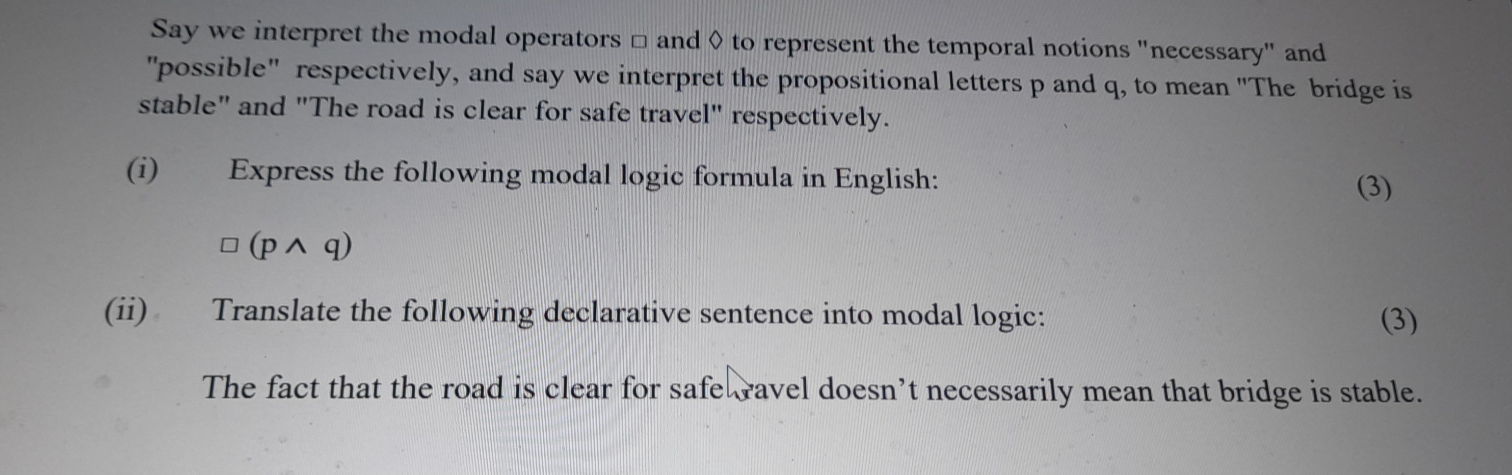 Solved Say we interpret the modal operators ﻿and diamond | Chegg.com